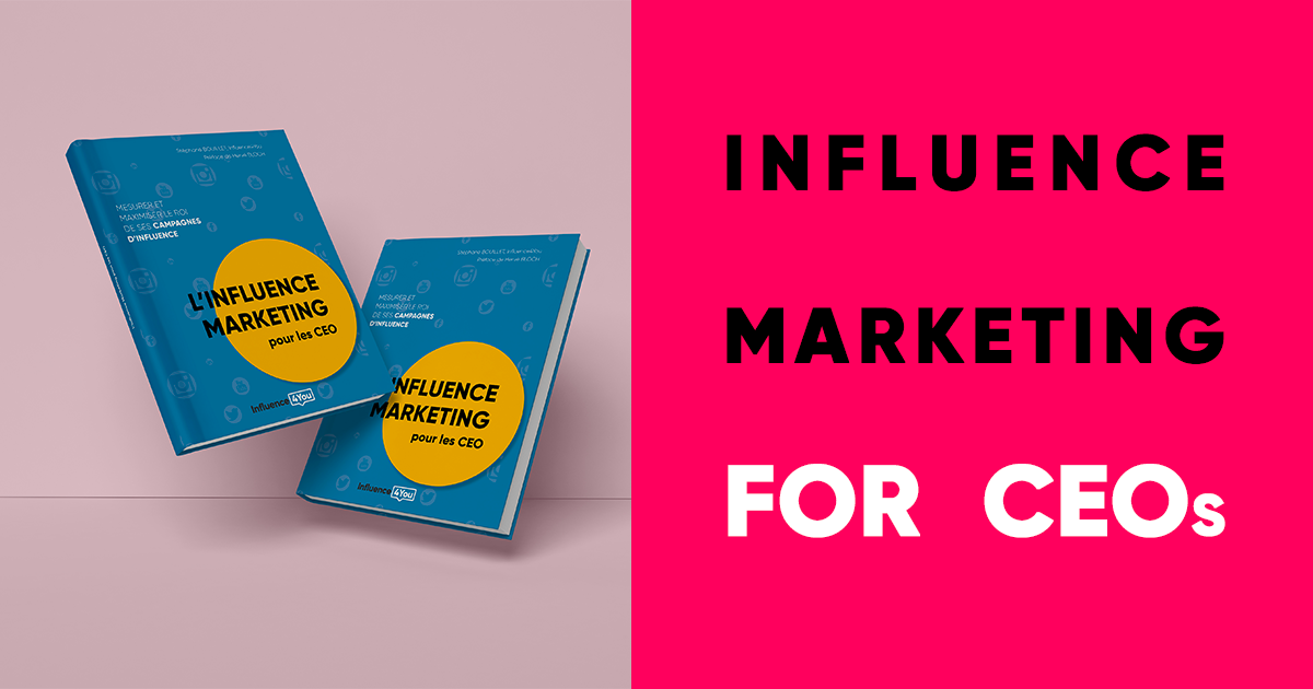 Influence marketing for CEO’s: The new expert book by Influence4You ...